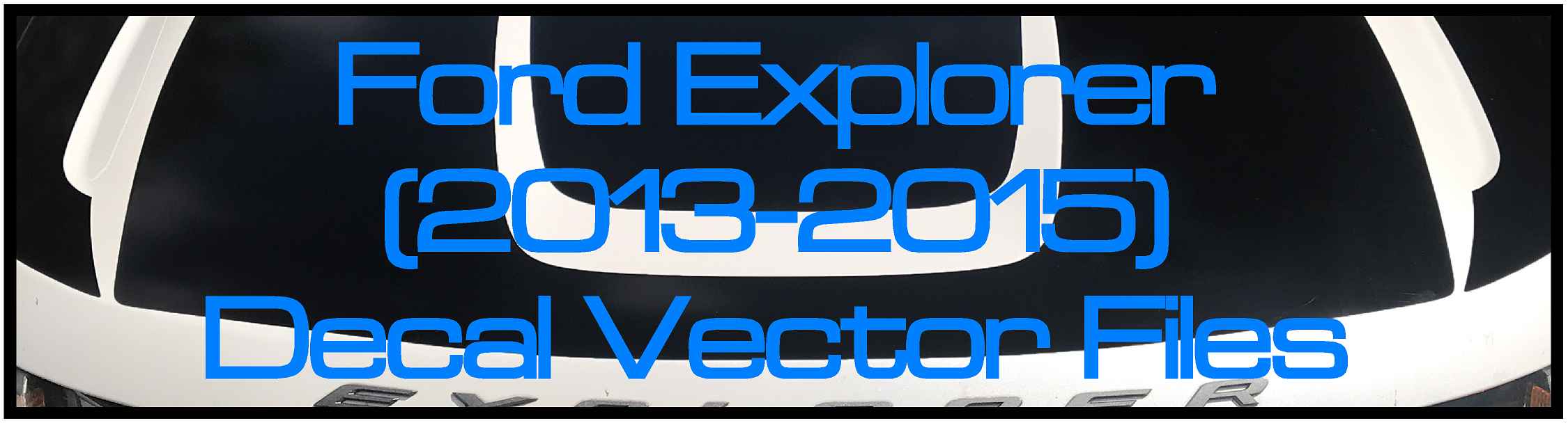 Ford Explorer (2013-2015) – Procutfiles